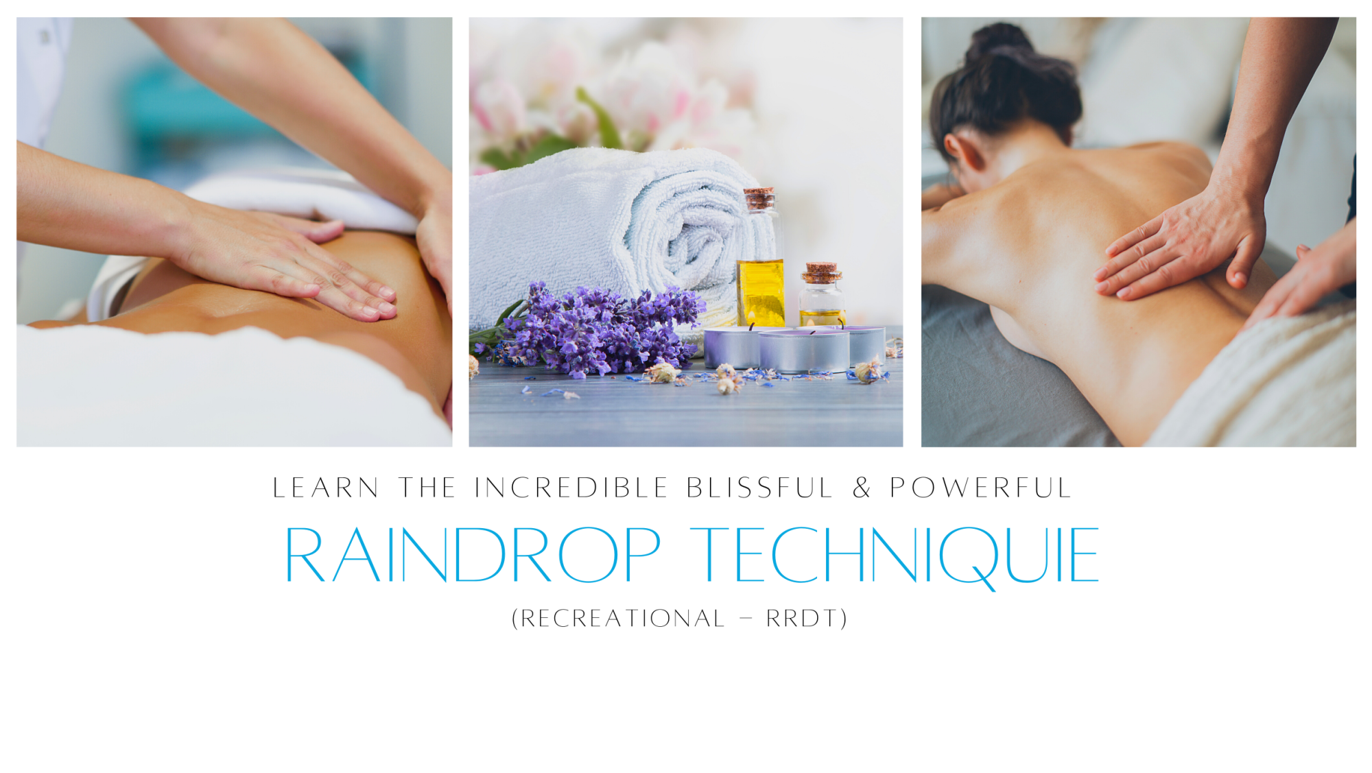 Raindrop Technique